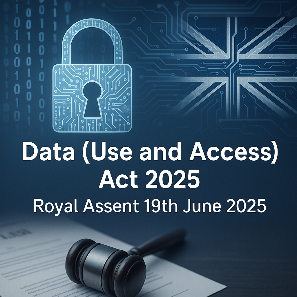 Data (Use and Access) Act 2025 - Cyber & Data Protection